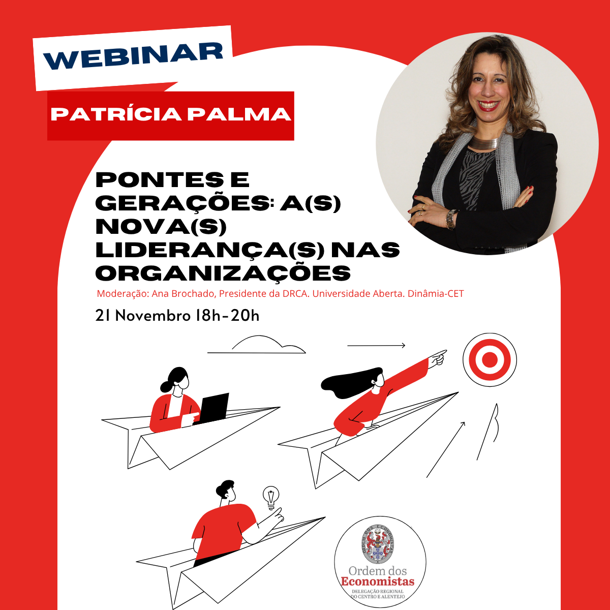 Ordem dos Economistas: Evento - DRCA Webinar - Pontes e Gerações: A(s ...